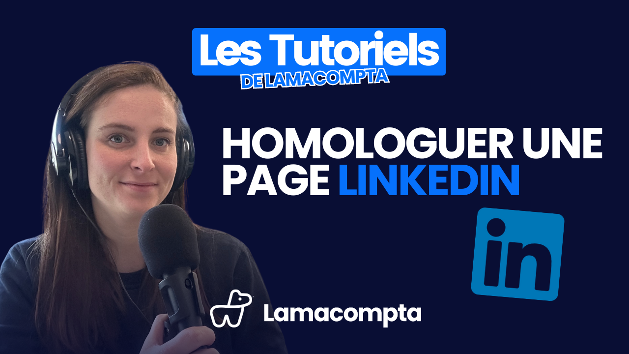 Comment homologuer une page LinkedIn : Un guide étape par étape